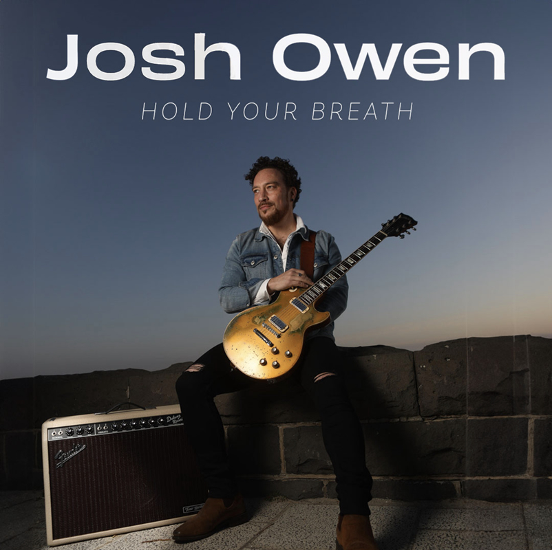 Josh Owen Premiers New Song Hold Your Breath - Noise11.com